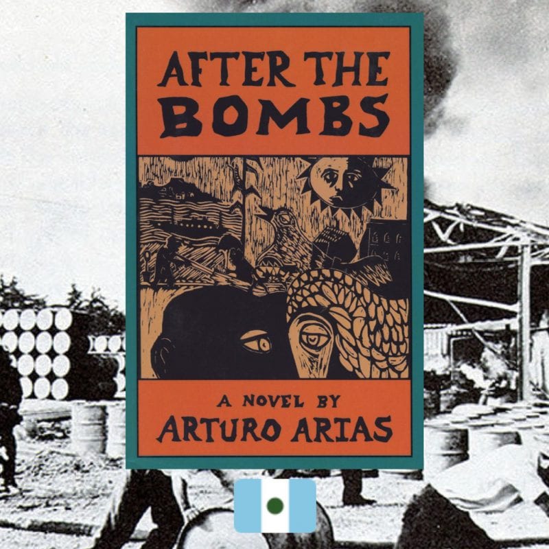 Book: Arturo Arias, After the Bombs, 1990 - Supamodu